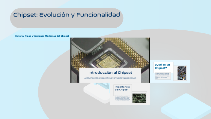 Chipset: Evolución y Funcionalidad by [SMR202622] Daniil Nazarenco on Prezi