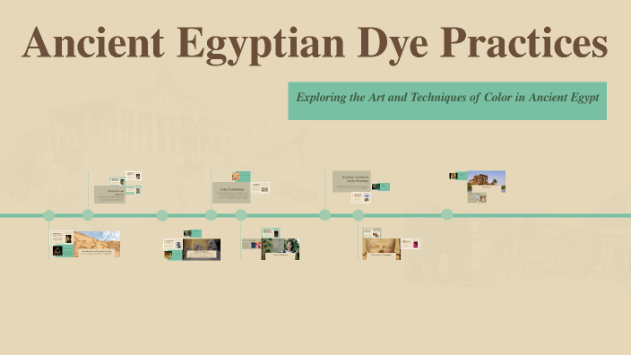 Ancient Egyptian Dye Practices by SEBASTIAN MONZON on Prezi