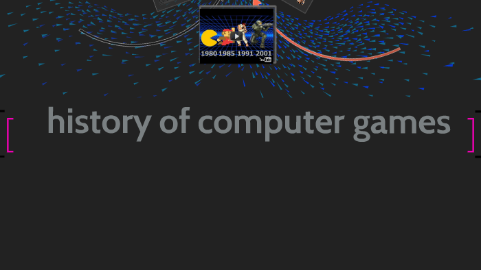 history of computer games by Nathan Wallace on Prezi