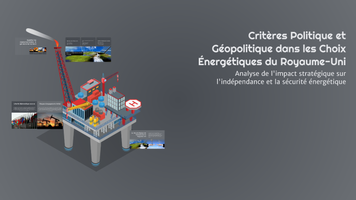 Critères Politique et Géopolitique dans les Choix Énergétiques du ...