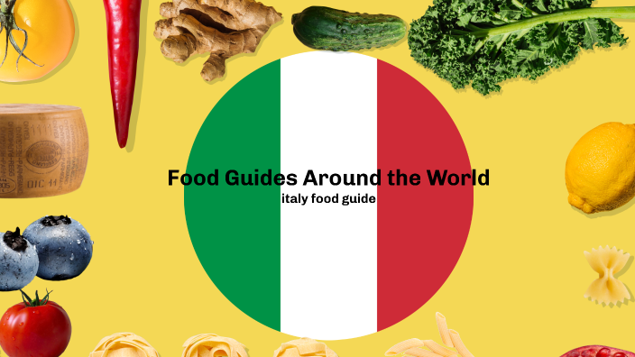 Food Guides Around the World italy food guide by OB - 10SC 987373 ...