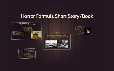 Horror Formula Short Story/Book by Arianna Dysinger