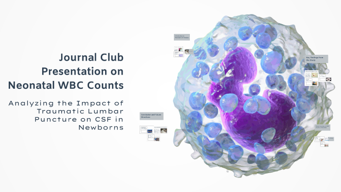 Journal Club Presentation on Neonatal WBC Counts by Hameed ur Rehman on Prezi