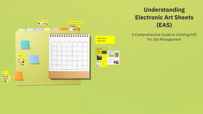 Understanding Electronic Art Sheets (EAS) by Maria Dunlap on Prezi
