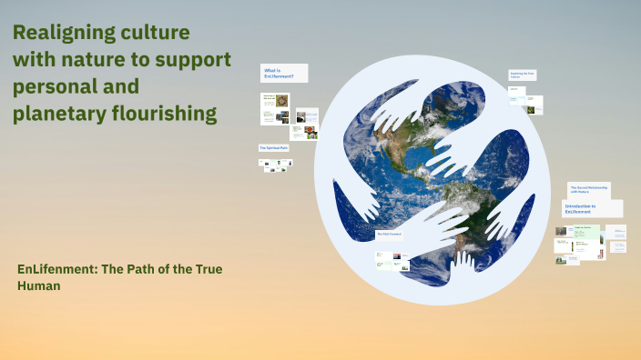 Humans Living in Alignment with Nature by Samantha Sweetwater on Prezi