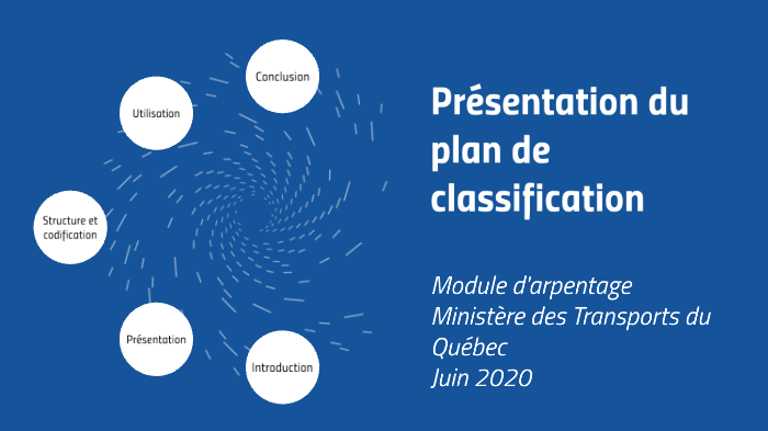 MTQ - Présentation du plan de classification by Alexandre Minguy on Prezi