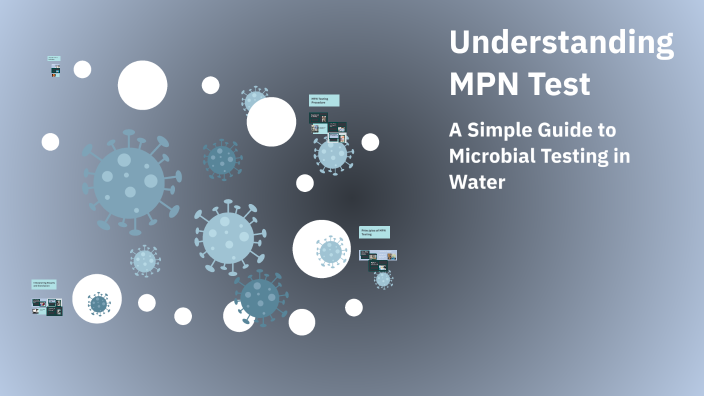 Understanding MPN Test by Shashwat Mundada on Prezi