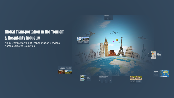 Global Transportation in the Tourism & Hospitality Industry by JASMINE ...