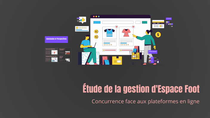 Étude de la gestion d'Espace Foot by samy oliver on Prezi
