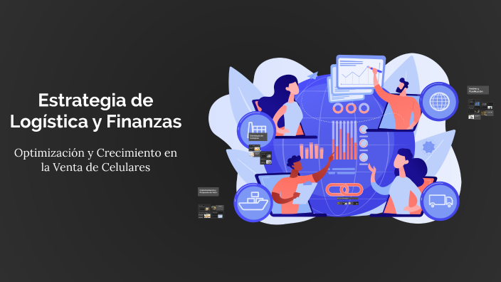 Estrategia de Logística y Finanzas by Luis Rodrigo Rosales Muñoz on Prezi