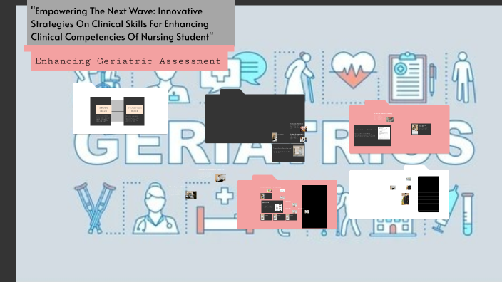 Enhancing Geriatric Assessment by Gem Tonic on Prezi