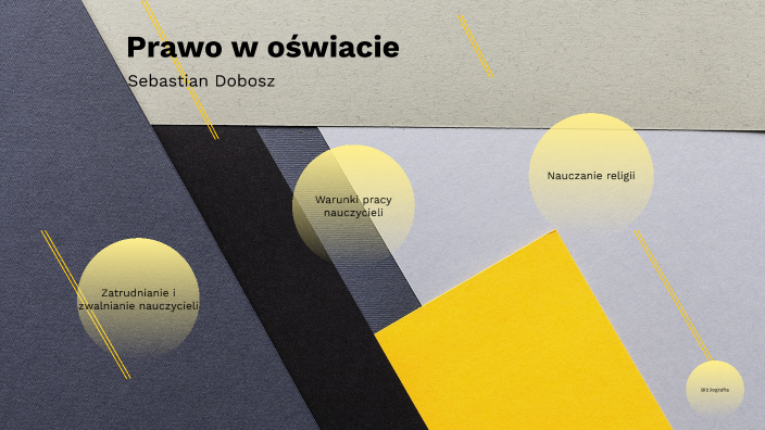 Prawo w oświacie by Sebastian Dobosz on Prezi