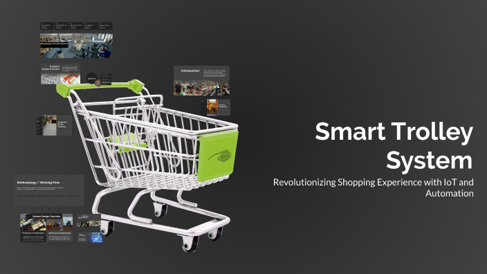 Smart Trolley System by Sarthak Bagul on Prezi
