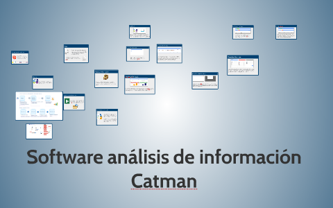 Software análisis de información Catman by Santiago Borja on Prezi