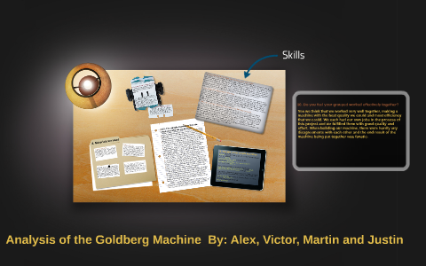Analysis of the Goldberg Machine by Artist Alex on Prezi
