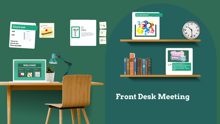 Front Desk Meeting by Daniela Gonzalez on Prezi