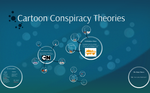 Cartoon Conspiracy Theories by Roberto Rodriguez on Prezi