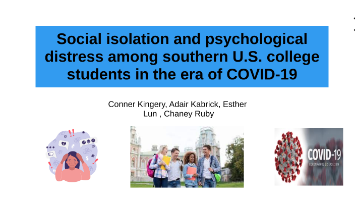 Social isolation and psychological distress among southern U.S. college ...