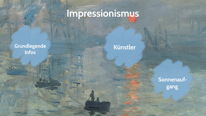 Impressionismus Präsi Anton, Dennis by Ab Ba on Prezi