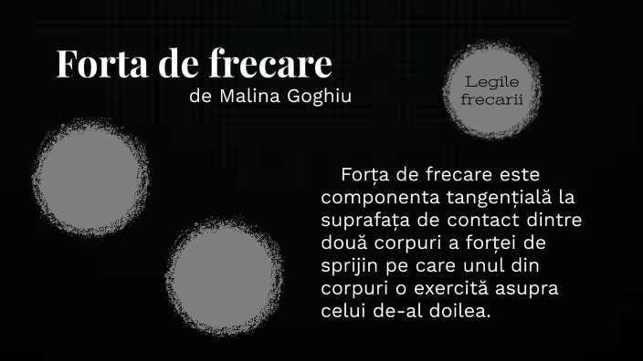 Forta de frecare by Malina Goghiu on Prezi
