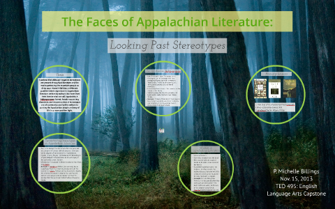 The Faces of Appalachian Literature by Michelle Billings on Prezi