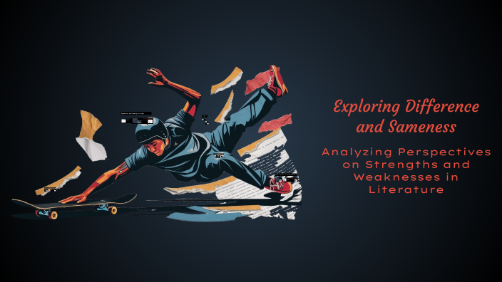 Exploring Difference and Sameness by sp42tan 11 on Prezi