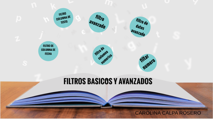 filtros basicos y avanzados by Carito Calpa on Prezi