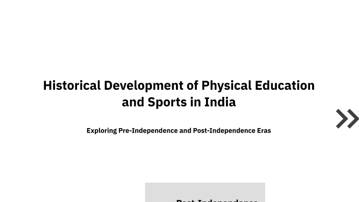 Historical Development of Physical Education and Sports in India by ...