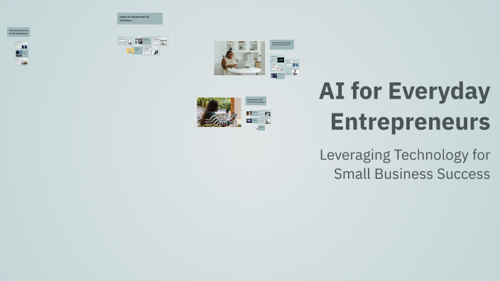 AI for Everyday Entrepreneurs by Bongani Mhlanga on Prezi
