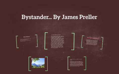 Bystander... By James Preller by Dabarrie Johnson on Prezi