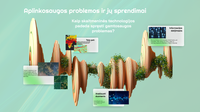 Aplinkosaugos problemos ir jų sprendimai by Daumantas Kundrotas on Prezi