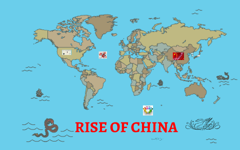 RISE OF CHINA by Z I on Prezi