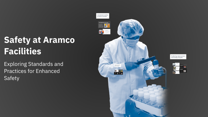 Safety at Aramco Facilities by Rakan alamri on Prezi