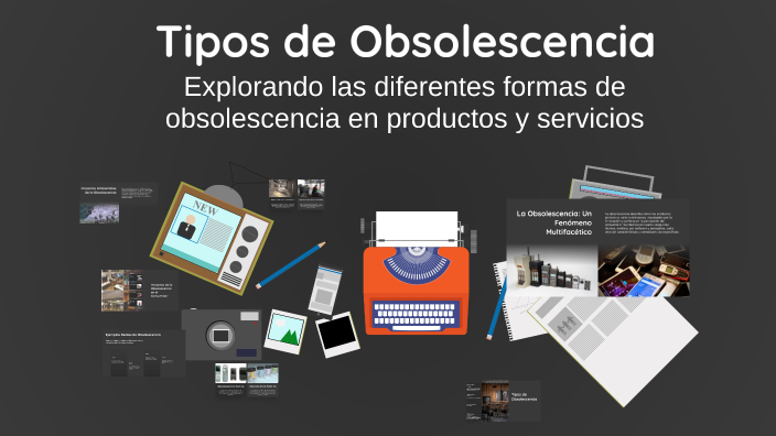 Tipos de Obsolescencia by RED FFH4x on Prezi