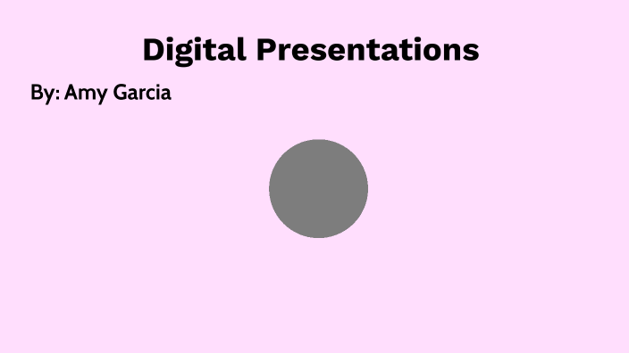 Digital Presentations by Amy Garcia on Prezi