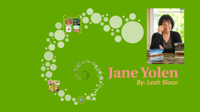 Jane Yolen by Leah Sloan on Prezi
