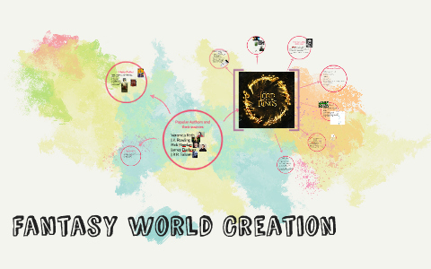 Fantasy World Creation by on Prezi