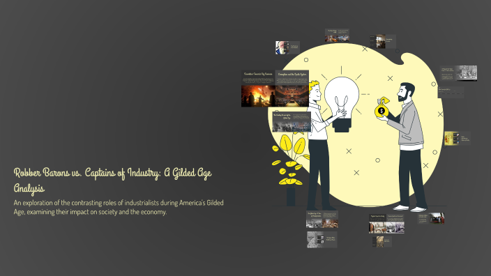 Robber Barons vs. Captains of Industry: A Gilded Age Analysis by ...