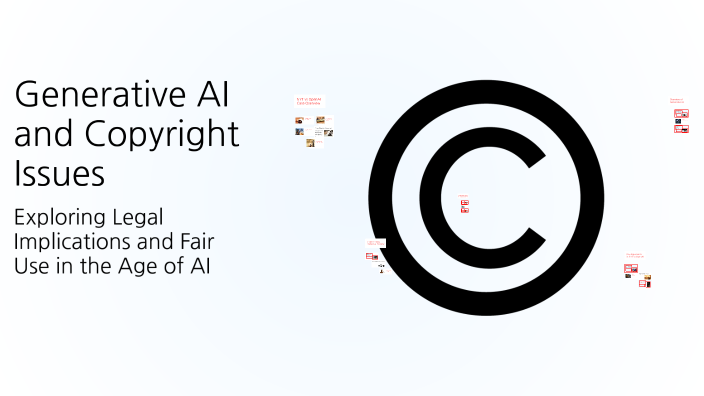 Generative AI and Copyright Issues by 준식 윤 on Prezi