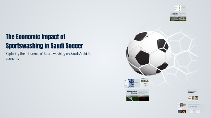 The Economic Impact of Sportswashing in Saudi Soccer by Jonah Schmidt ...