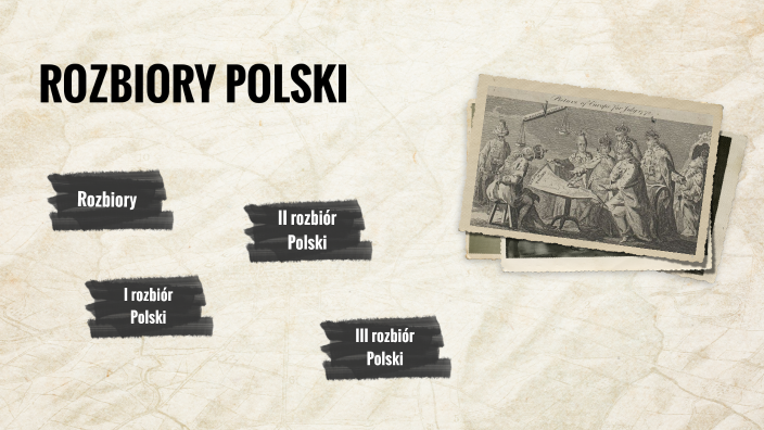 ROZBIORY POLSKI by Dipply on Prezi