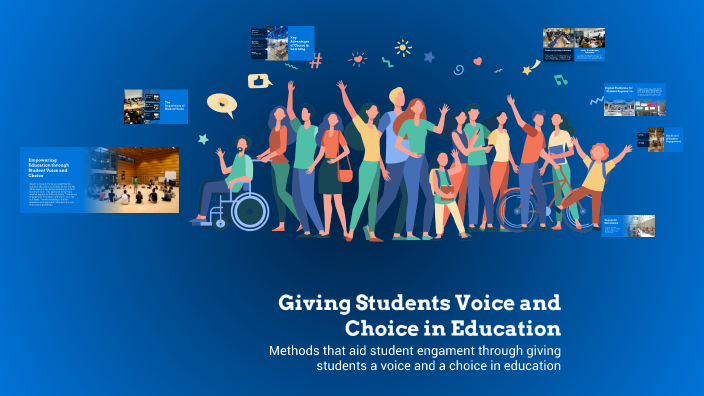 Empowering Student Voice and Choice in Education by Kate Hicks on Prezi