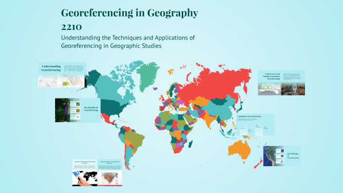 Georeferencing in Geography 2210 by Andrew Egan on Prezi