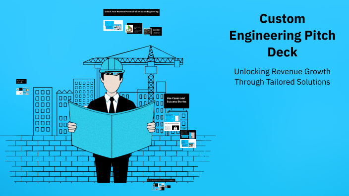 Custom Engineering Pitch Deck by Vaishnavi Venkatakrishnan on Prezi