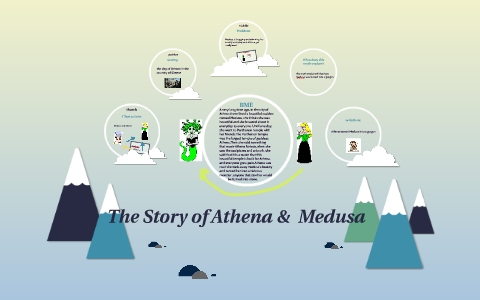 The myth of ATHENA and MEDUSA by lee qin on Prezi