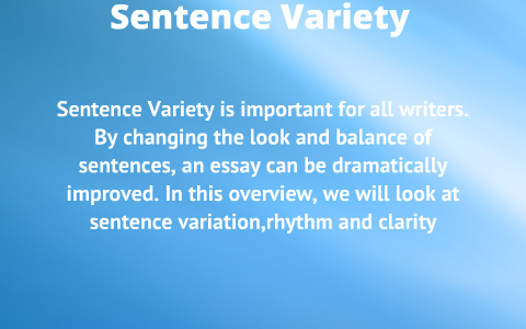 Sentence Variety by Ali Malik on Prezi