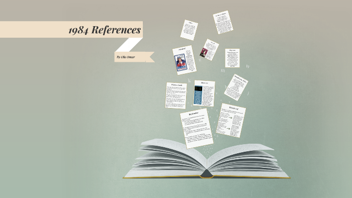 1984 References by Ola Omar on Prezi
