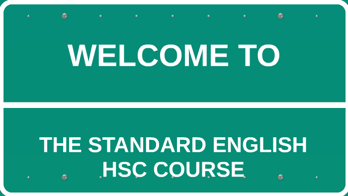 HSC Standard English Course Outline by Nisrene Kourouche on Prezi