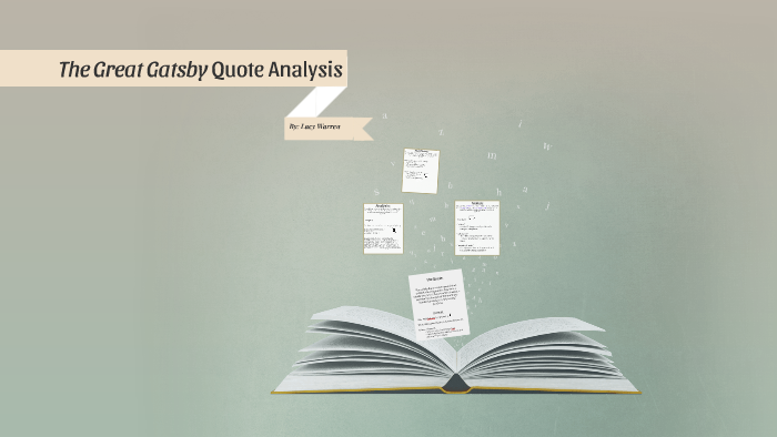 The Great Gatsby Quote Analysis by Lucy Warren on Prezi