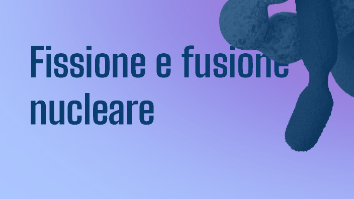 Combustibile nucleare:Si usano barre di uranio-235 o plutonio-239 ...